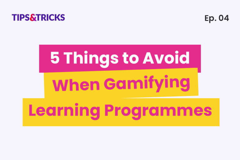5 Things to Avoid When Gamifying Learning Programmes - SSA Group